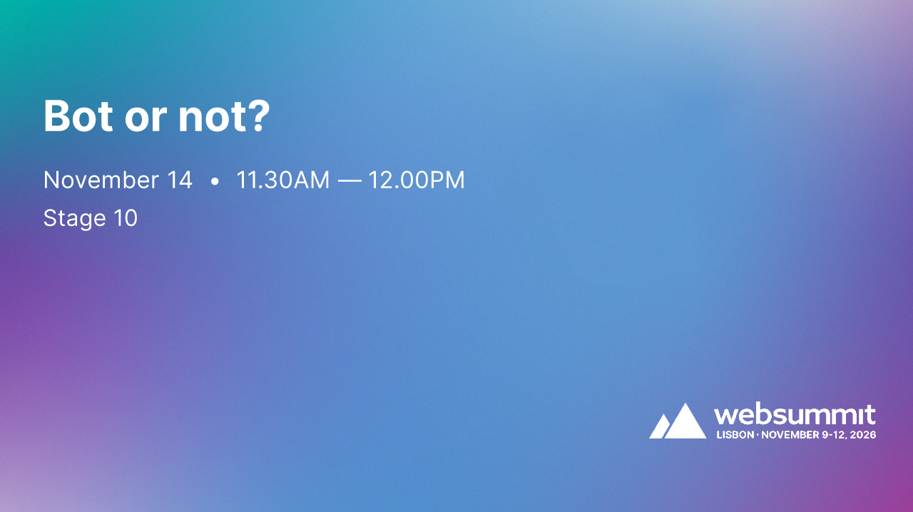 Bot or not? | Web Summit