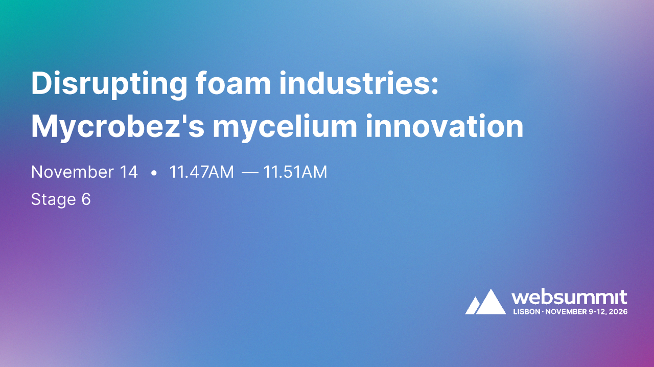 Disrupting foam industries: Mycrobez's mycelium innovation | Web Summit