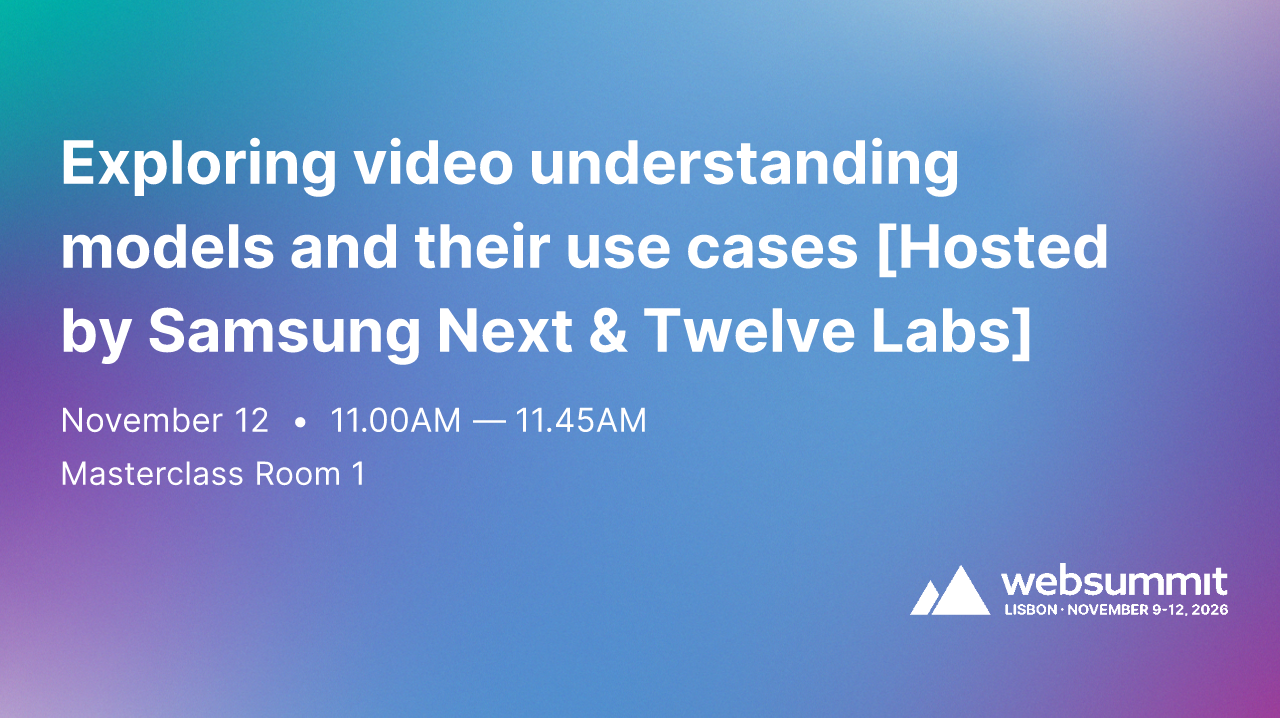 Exploring video understanding models and their use cases [Hosted by Samsung Next & Twelve Labs ...