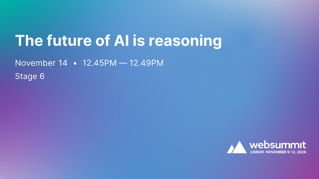 The future of AI is reasoning | Web Summit