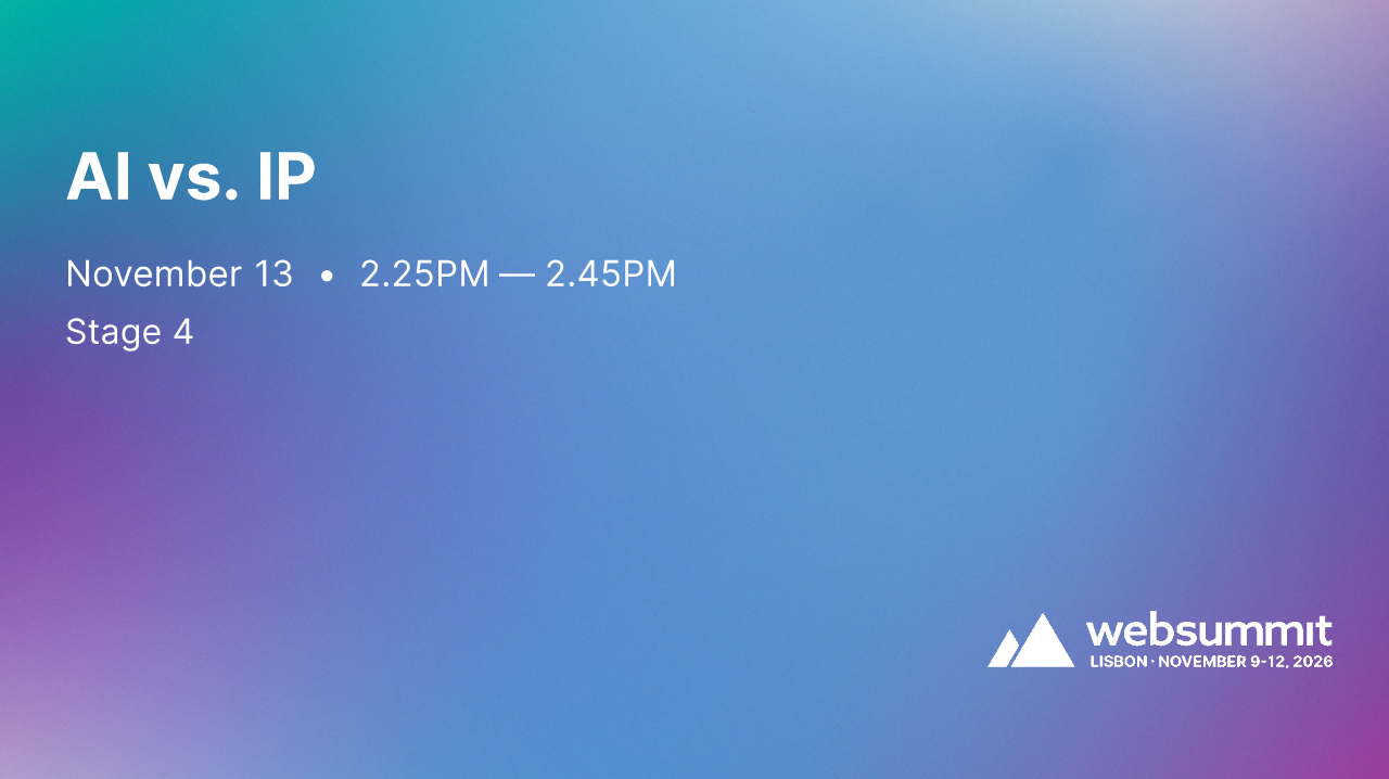 AI vs. IP | Web Summit