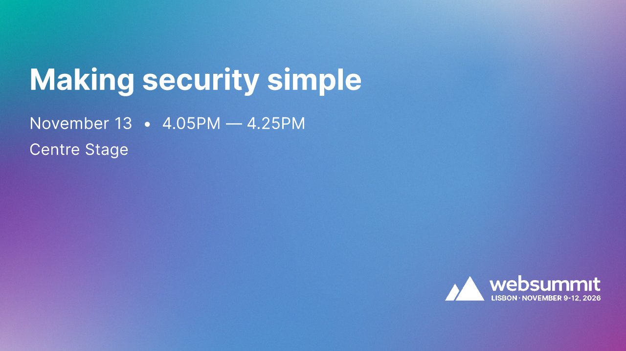Making security simple | Web Summit