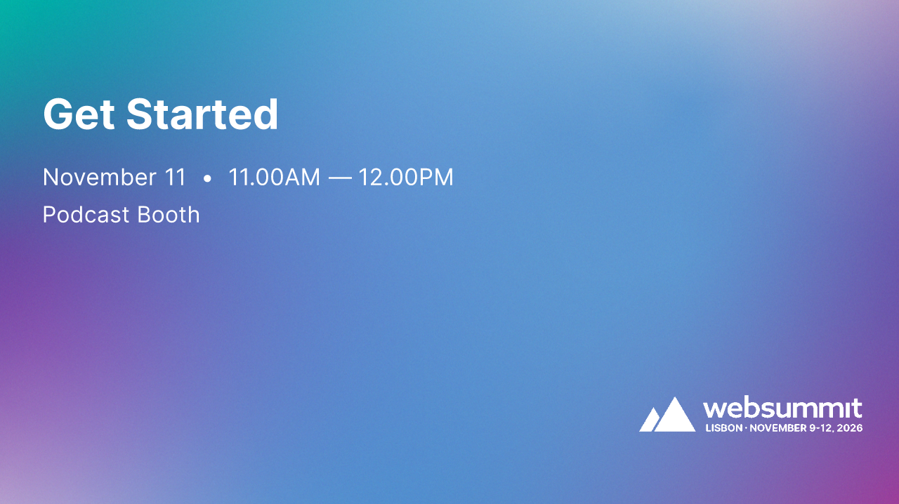 Get Started | Web Summit