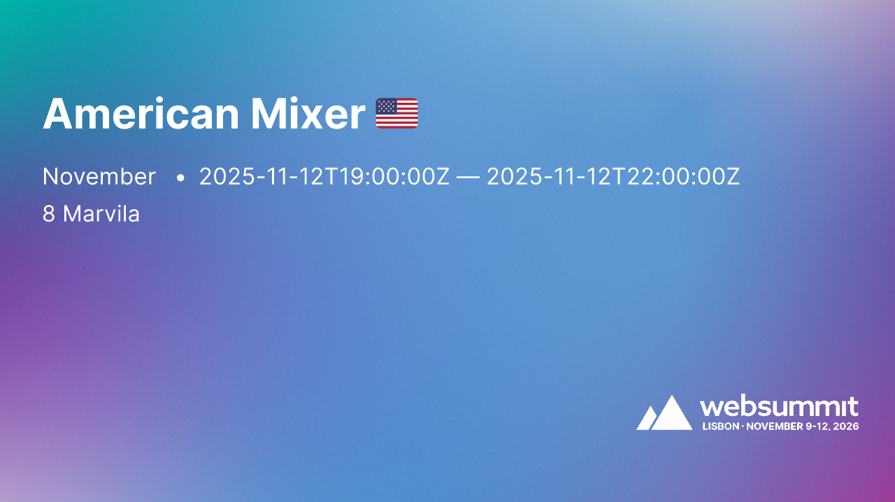American Mixer 🇺🇸 | Web Summit