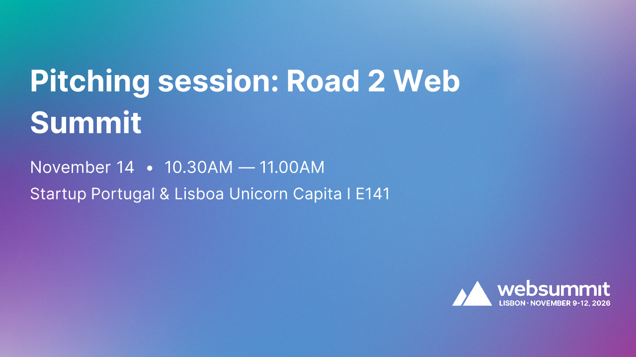 Pitching session: Road 2 Web Summit | Web Summit